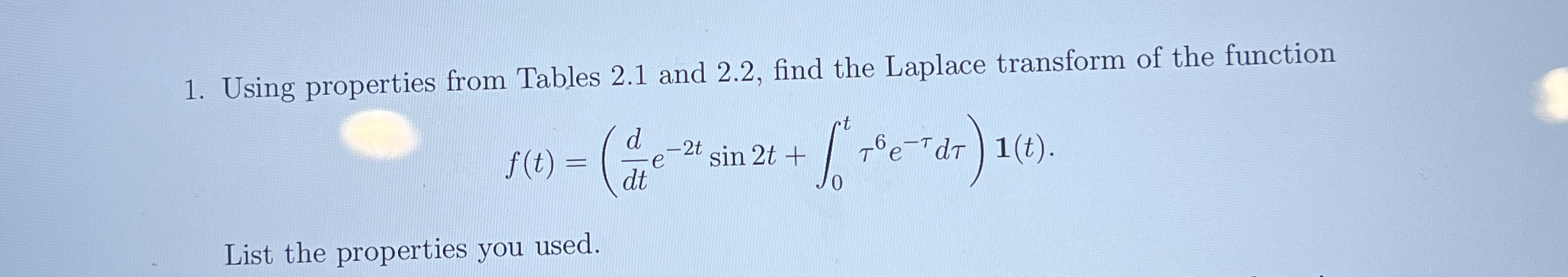 Solved Using properties from Tables 2.1 ﻿and 2.2, ﻿find the | Chegg.com