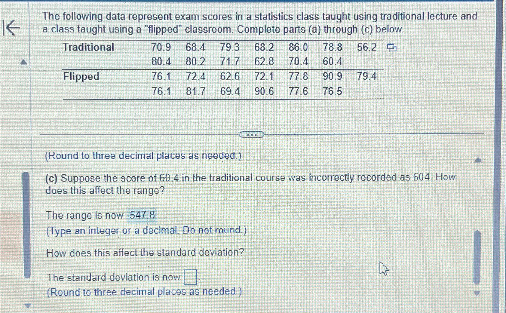 Solved The following data represent exam scores in a | Chegg.com