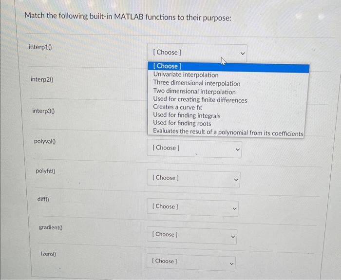Solved Match the following built-in MATLAB functions to | Chegg.com Solved Match the following built-in MATLAB functions to | Chegg.com