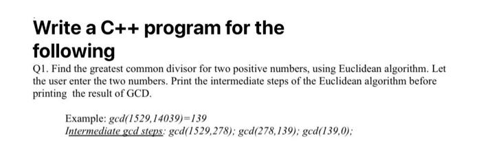 Solved PS**:Print the intermediate steps of the Euclidean | Chegg.com