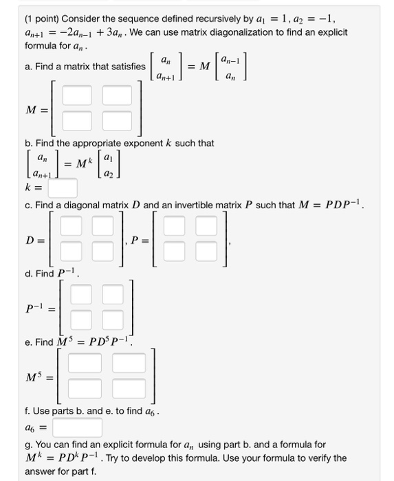 Solved (1 point) Consider the sequence defined recursively | Chegg.com