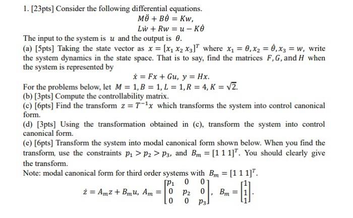 Solved 1. [23pts] Consider the following differential | Chegg.com