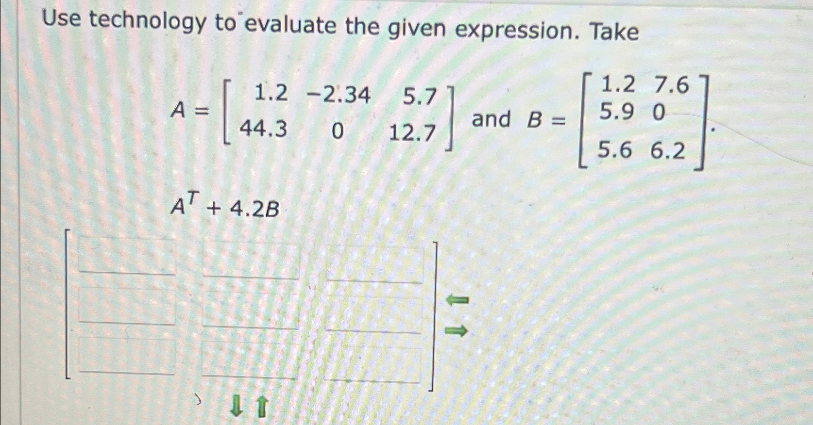 Solved Use technology to evaluate the given expression. | Chegg.com
