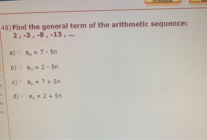 Solved 48) Find the general term of the arithmetic sequence: | Chegg.com