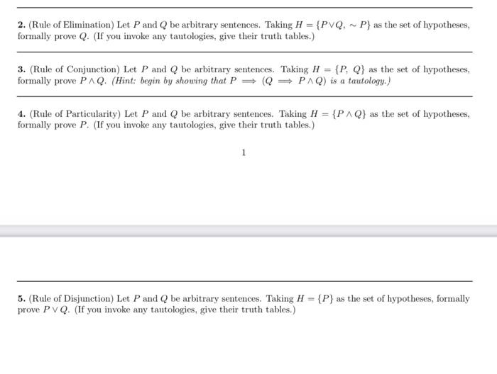 Solved 2. (Rule of Elimination) Let P and Q be arbitrary | Chegg.com