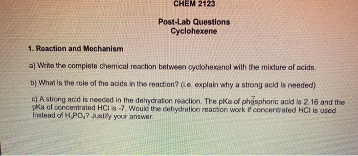 Solved CHEM 2123 Post-Lab Questions Cyclohexene 1. Reaction | Chegg.com