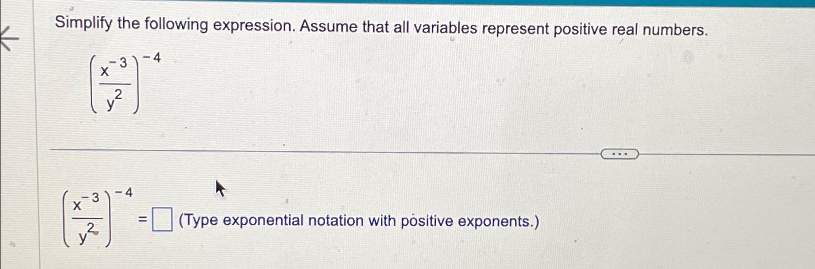 Solved Simplify the following expression. Assume that all | Chegg.com