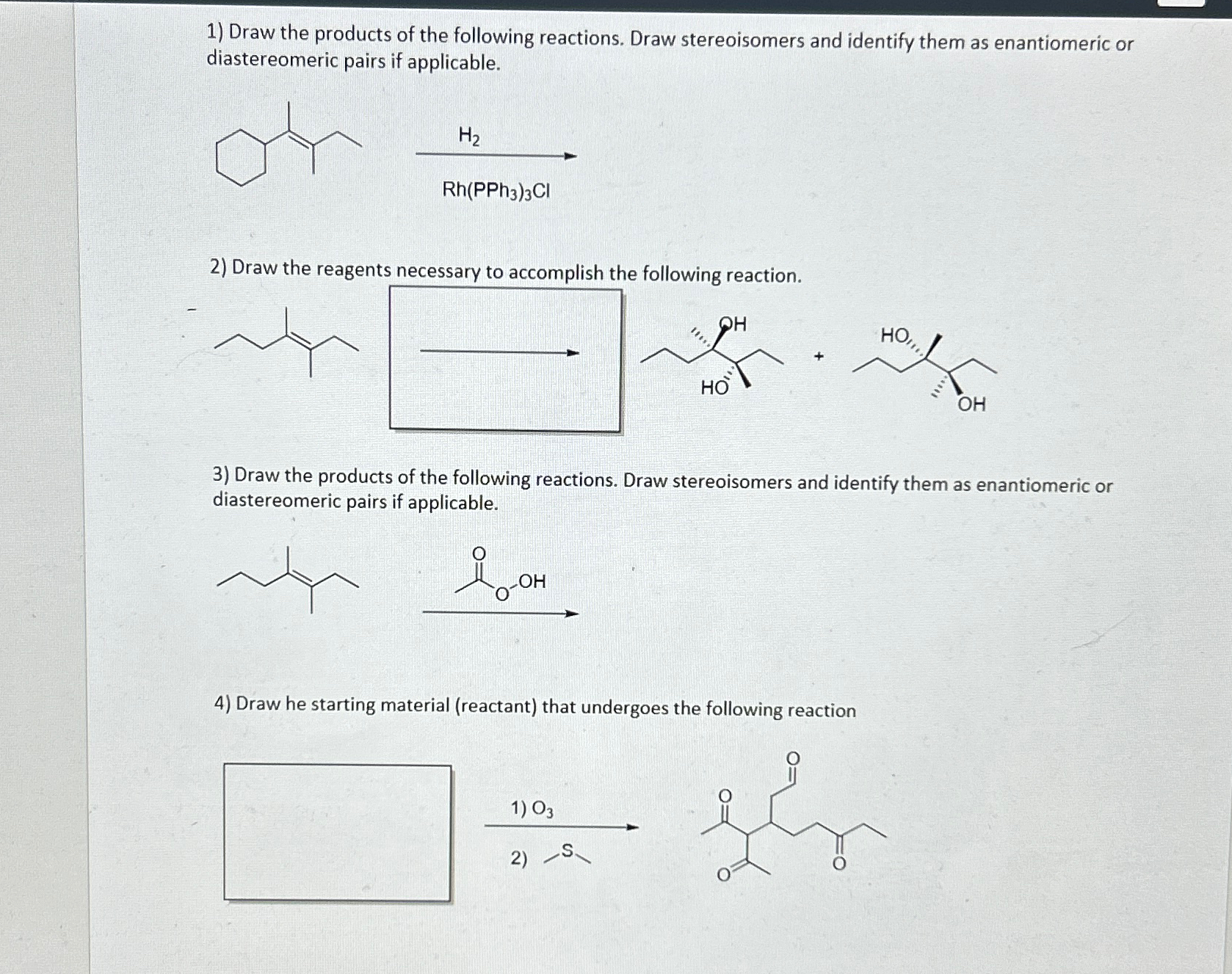 Solved Draw the products of the following reactions. Draw | Chegg.com