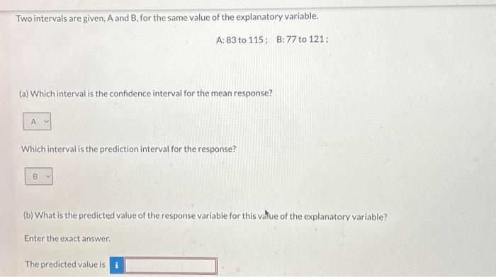 Solved Two intervals are given, A and B, for the same value | Chegg.com