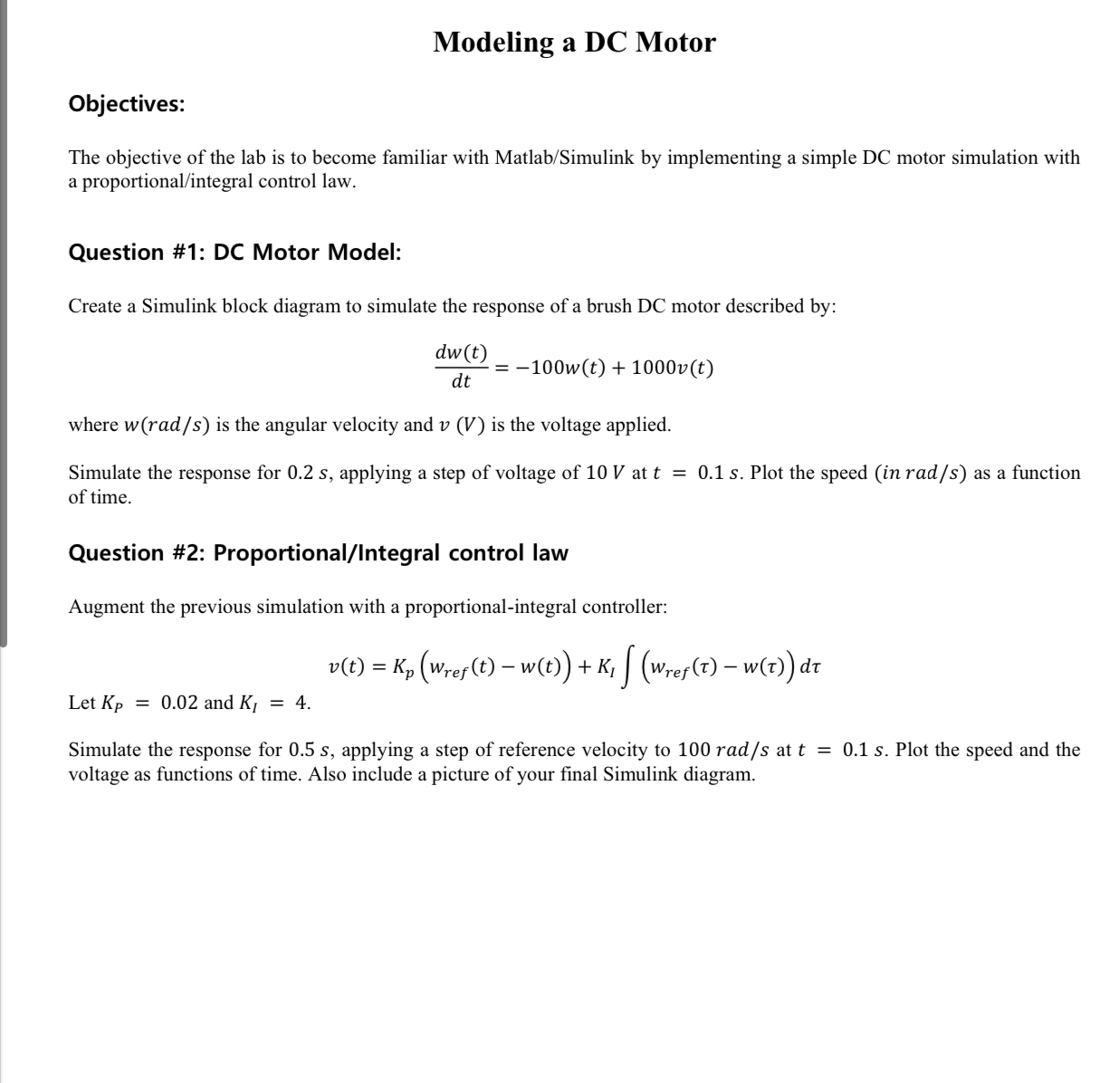 Solved Modeling a DC MotorObjectives:The objective of the | Chegg.com