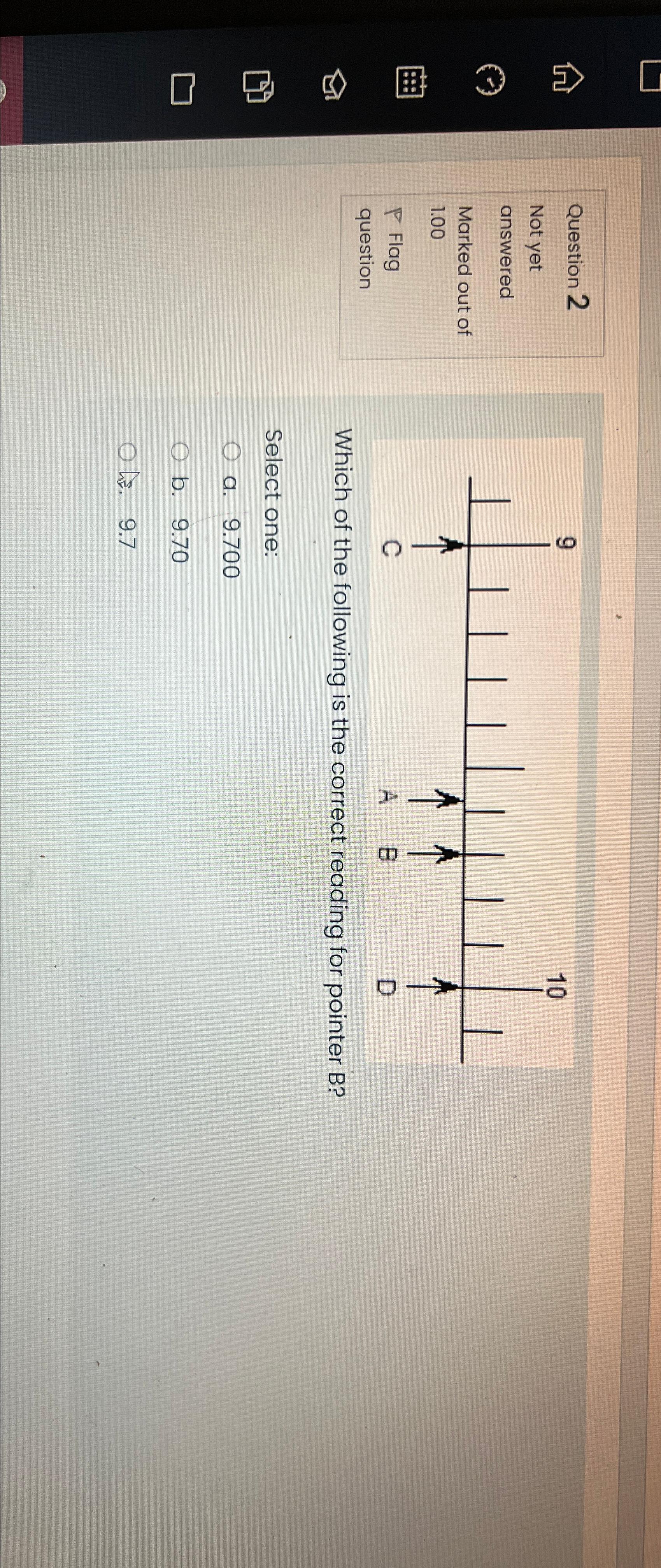 Solved Question 2 ﻿Not yet answered Marked out of 1.00Flag | Chegg.com