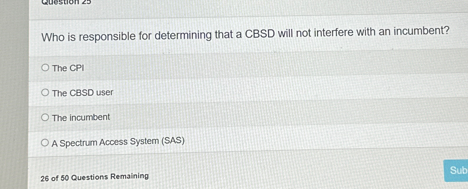 Who is responsible for determining that a CBSD will | Chegg.com