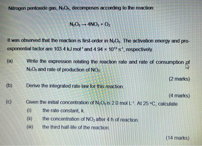 Solved Nitrogen pentoxide gas, N2O5, decomposes according to | Chegg.com