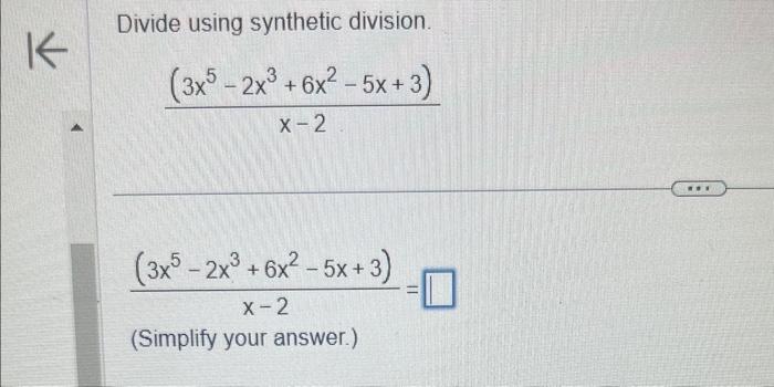 Solved Divide using synthetic division. | Chegg.com