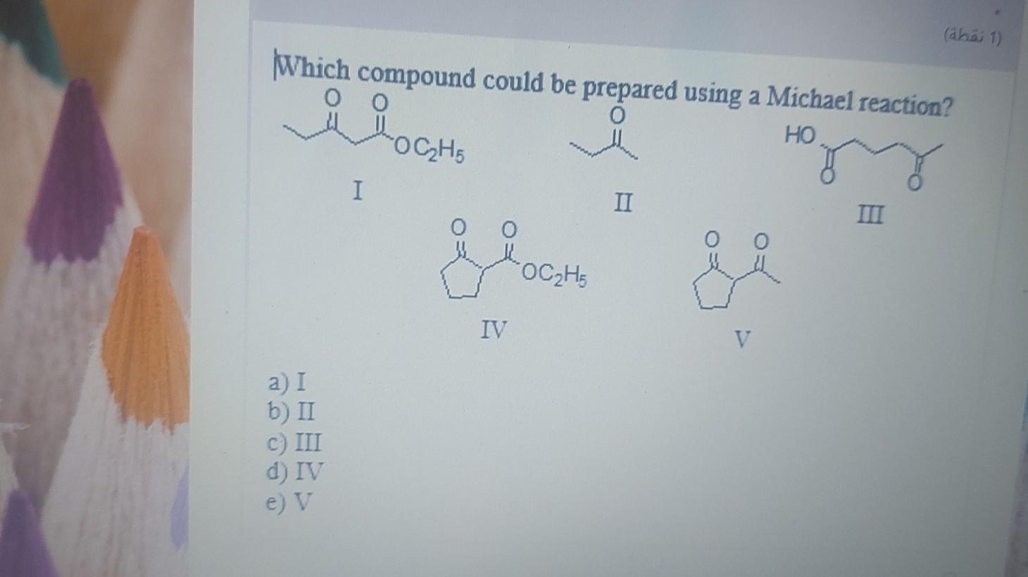Solved (1 نقطة) Which compound could be prepared using a | Chegg.com