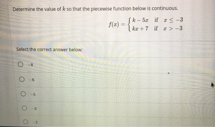 Solved Determine The Value Of K So That The Piecewise