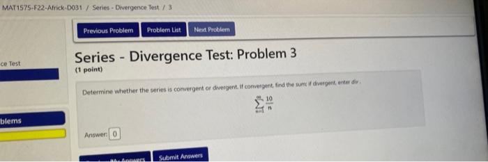 Solved Series - Divergence Test: Problem 3 (1 point) | Chegg.com