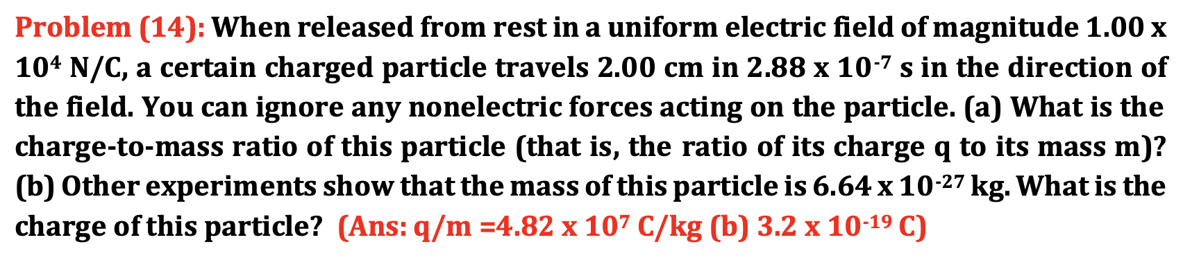 Solved Problem (14): When released from rest in a uniform | Chegg.com