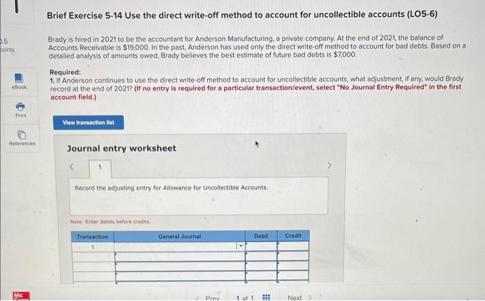Solved Brief Exercise 5-14 Use the direct write-off method | Chegg.com