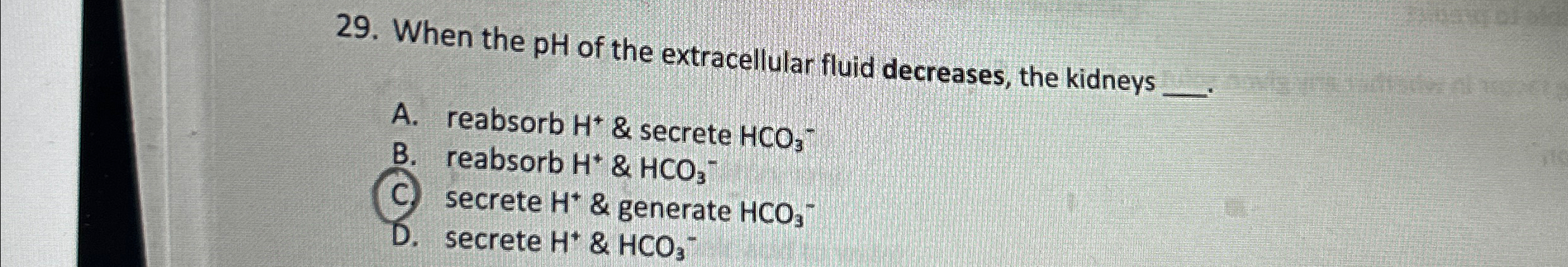 Solved When the pH ﻿of the extracellular fluid decreases, | Chegg.com
