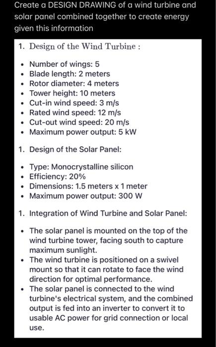 Solved Create a DESIGN DRAWING of a wind turbine and solar | Chegg.com