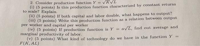 Solved 2 Consider Production Function Ykl I 5 Points 