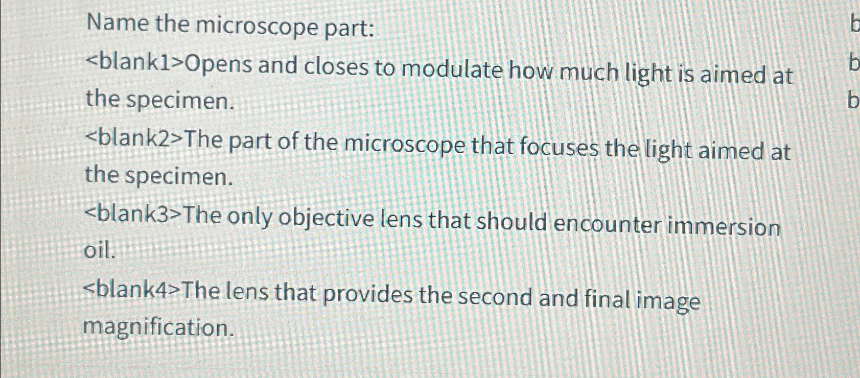 Solved Name the microscope part: | Chegg.com