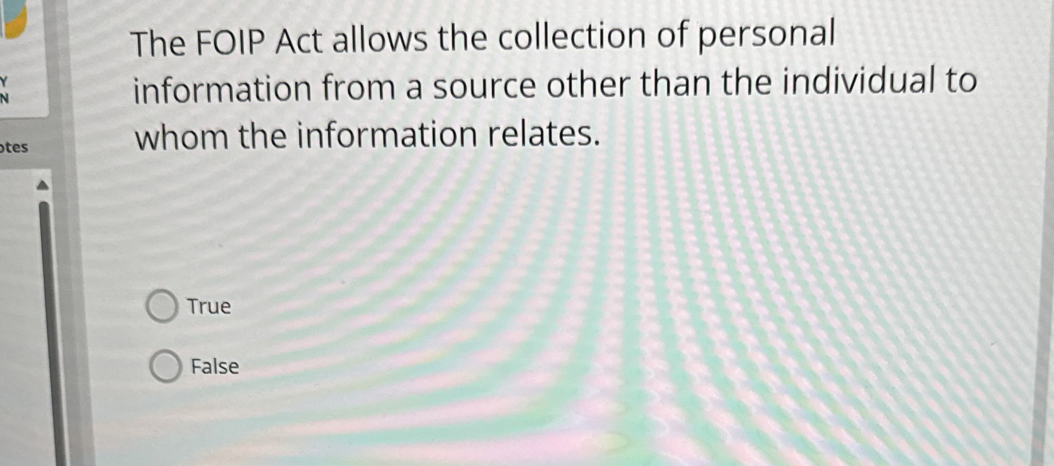 Solved The FOIP Act allows the collection of personal | Chegg.com