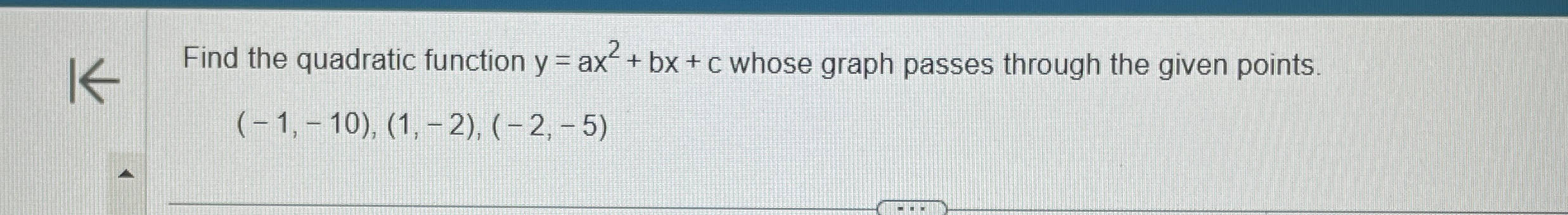 Solved Find The Quadratic Function Y Ax2 Bx C ﻿whose Graph