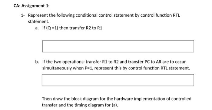 Solved CA: Assignment 1: 1- Represent the following | Chegg.com