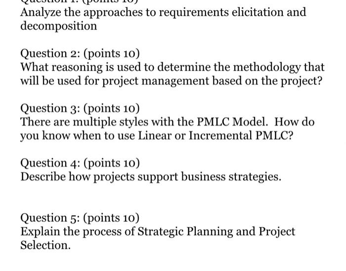 Solved Analyze the approaches to requirements elicitation | Chegg.com