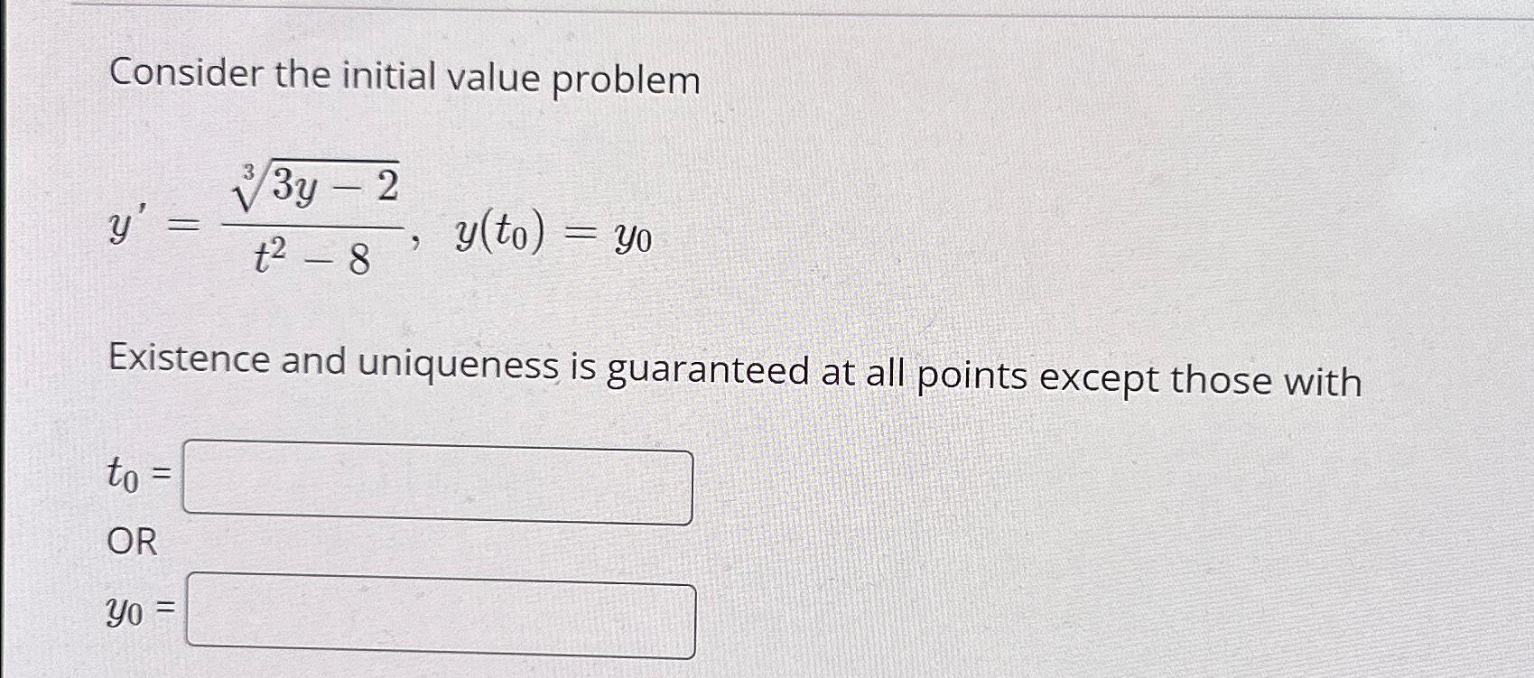 Solved Consider the initial value | Chegg.com