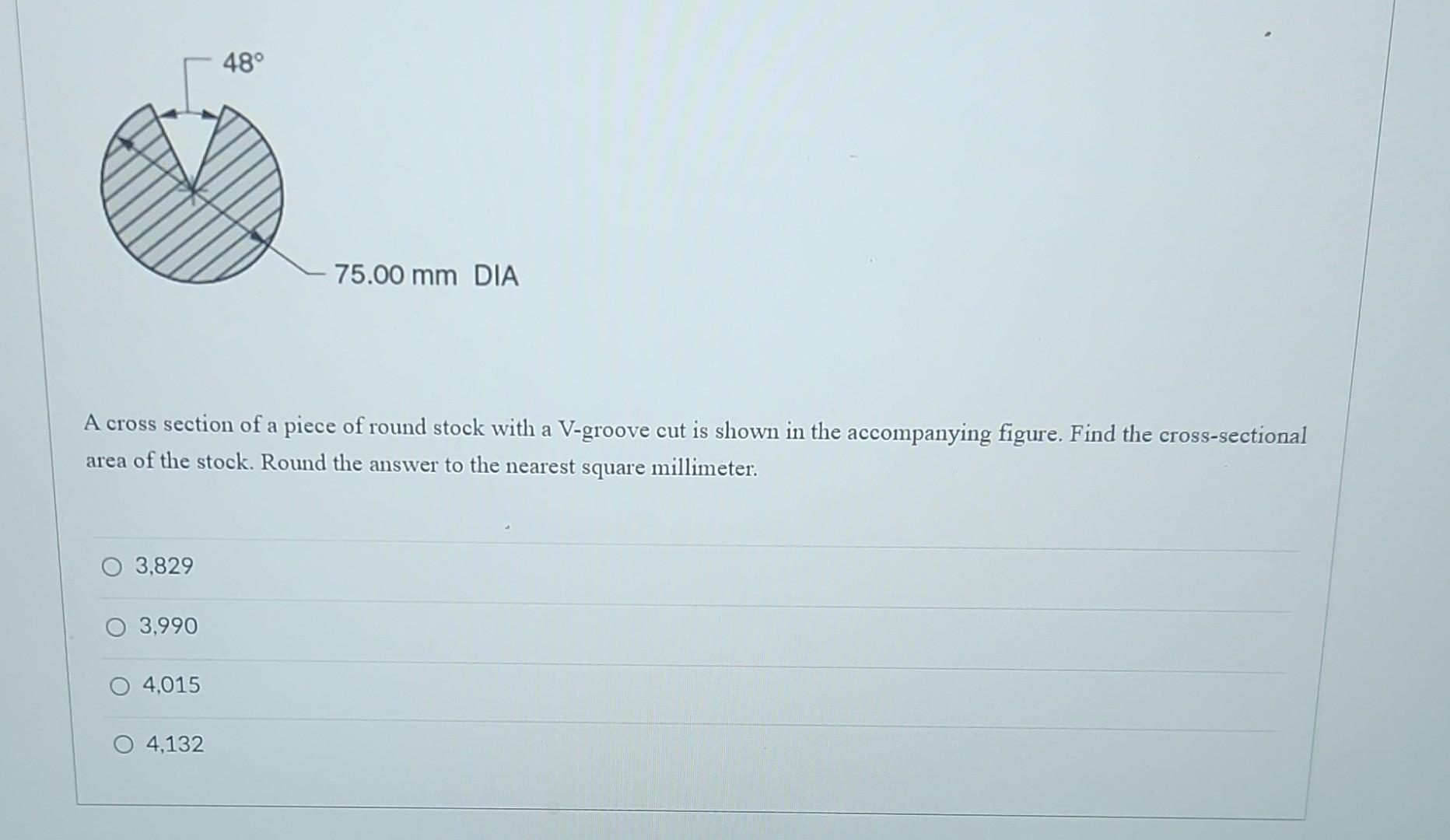 Solved A cross section of a piece of round stock with a | Chegg.com