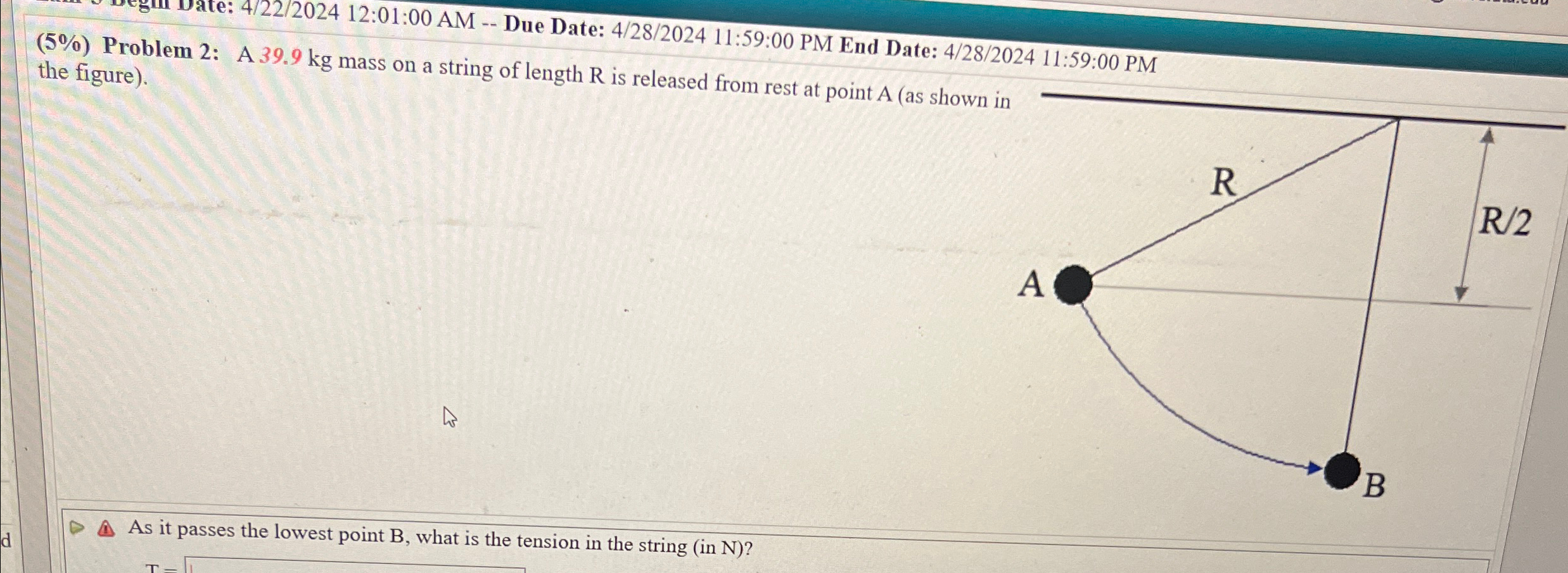 Solved (5%) ﻿Problem 2: A 39.9kg ﻿mass on a string of length | Chegg.com