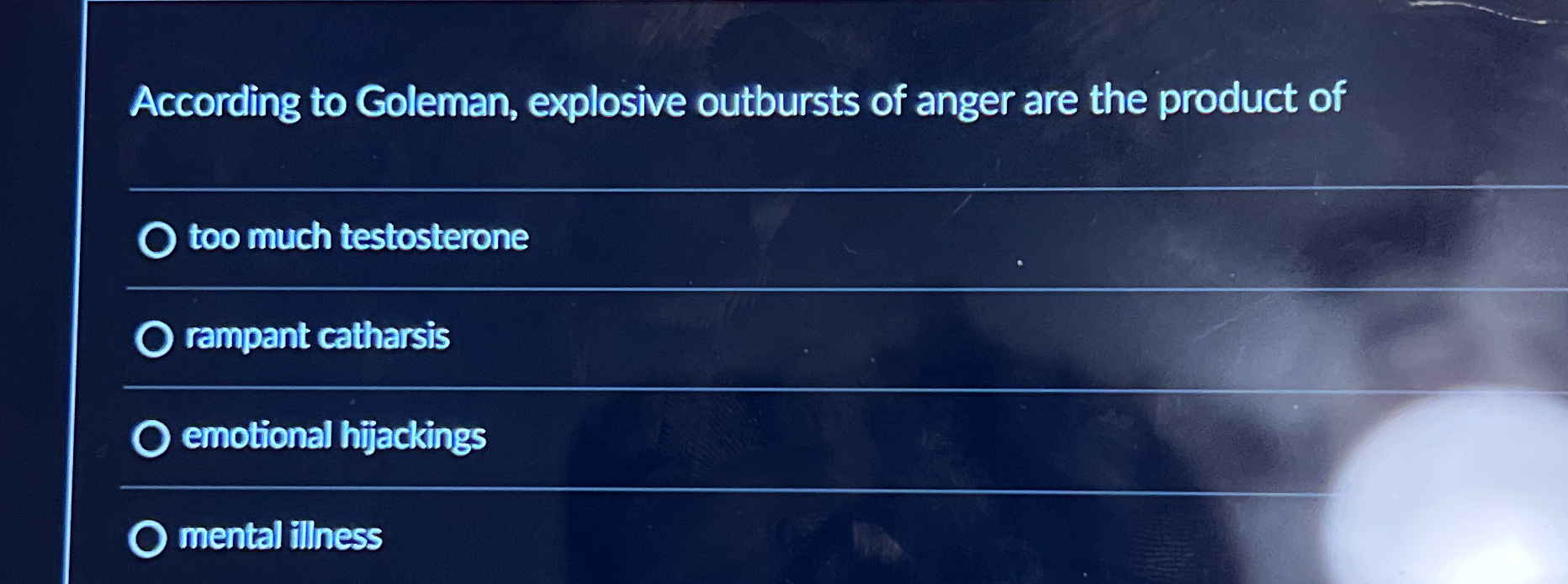 Solved According to Goleman, explosive outbursts of anger | Chegg.com