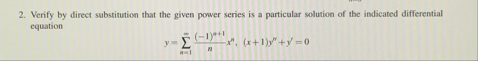 Solved Verify by direct substitution that the given power | Chegg.com