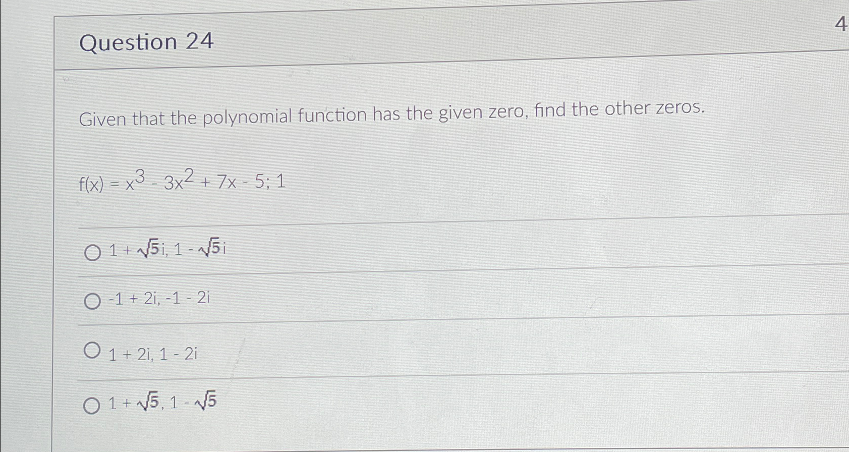 Question 24Given that the polynomial function has the | Chegg.com