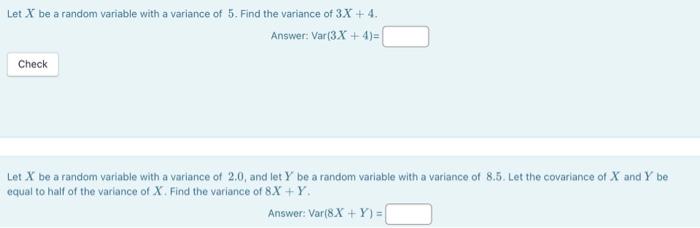 Solved Let X be a random variable with a variance of 5 . | Chegg.com