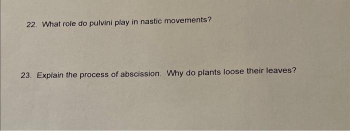 Solved 22. What role do pulvini play in nastic movements? | Chegg.com
