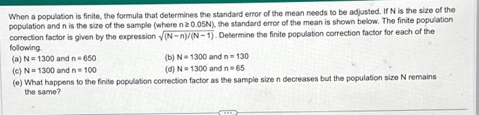Solved When A Population Is Finite The Formula That