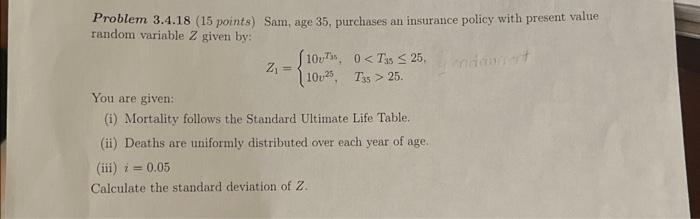 Solved Problem 3.4.18 (15 points) Sam, age 35, purchases an | Chegg.com