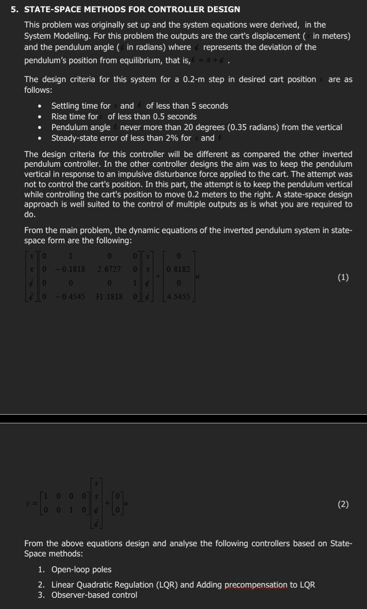 Solved 5 State Space Methods For Controller Design This