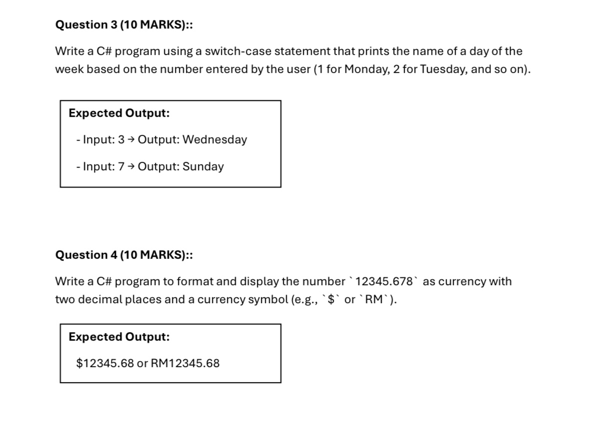 Solved Question 3 (10 ﻿MARKS)::Write a C# program using a | Chegg.com