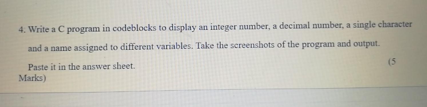 Solved 4 Write A C Program In Codeblocks To Display An 8115