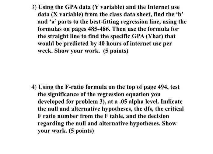 Solved 3) Using the GPA data (Y variable) and the Internet | Chegg.com