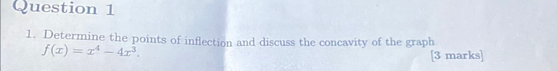 Solved Question 1Determine the points of inflection and | Chegg.com