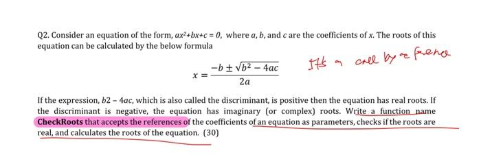 Solved Q2. Consider an equation of the form, ax2+bx+c=0, | Chegg.com