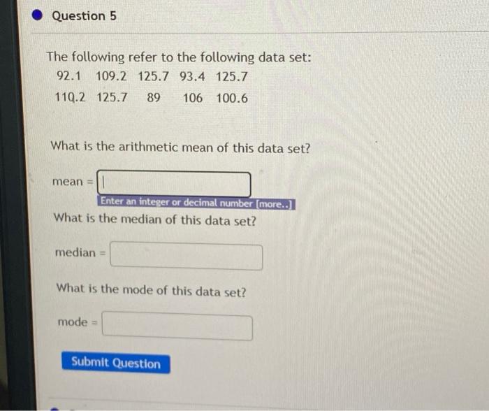 Solved The following refer to the following data set: What | Chegg.com
