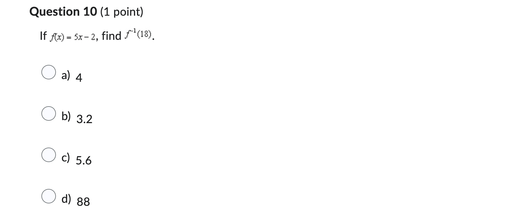 Solved Question 10 (1 ﻿point)If f(x)=5x-2, ﻿find | Chegg.com