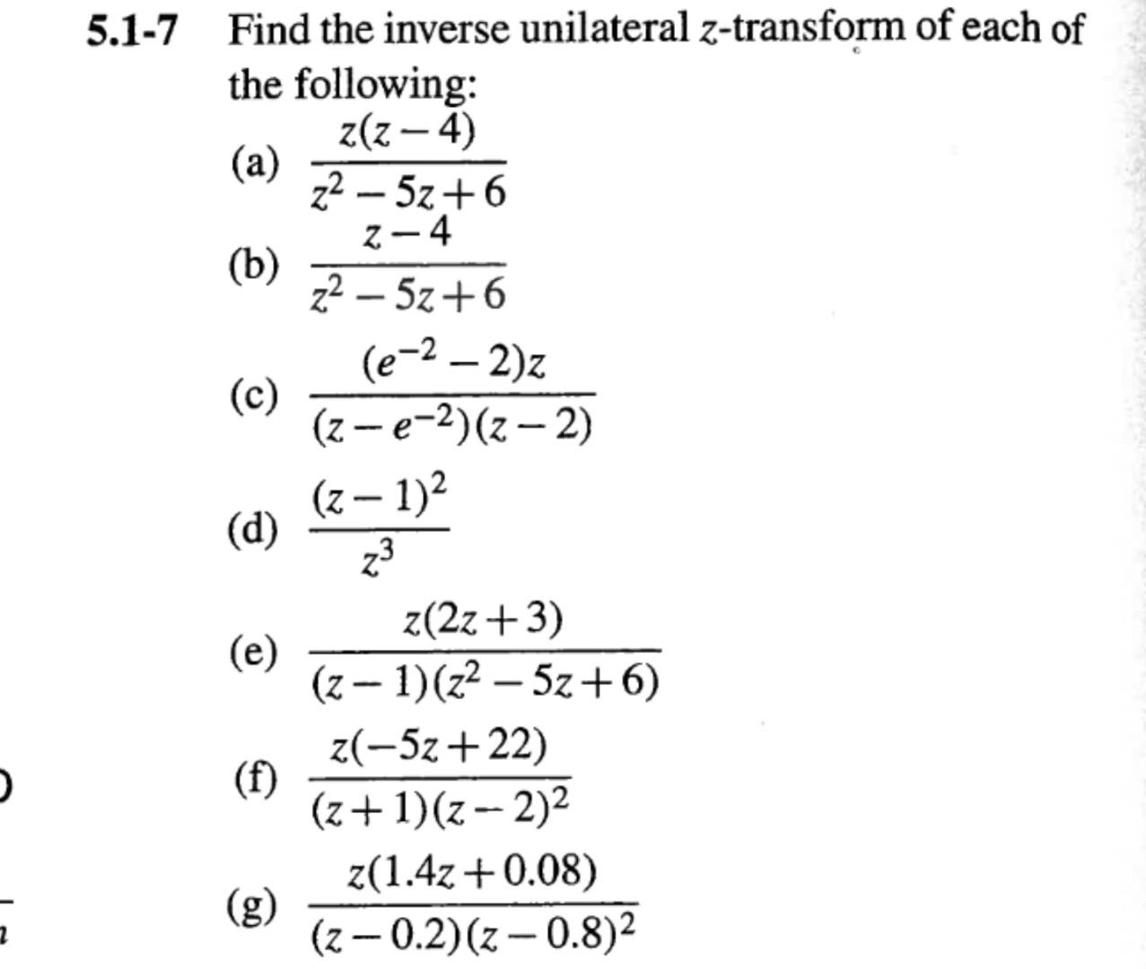 Solved 1-7 Find the inverse unilateral z-transform of each | Chegg.com